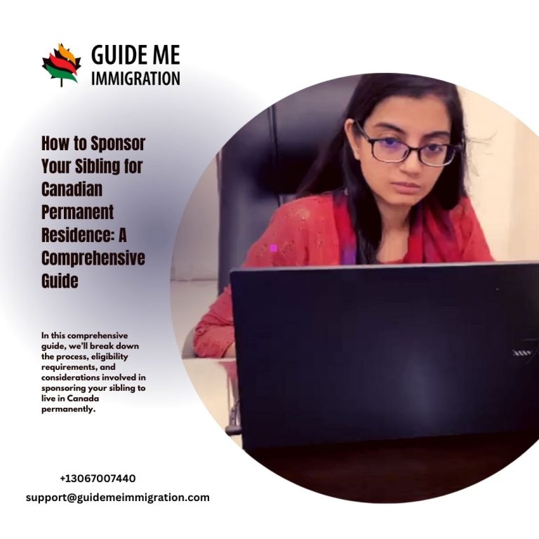 How to Sponsor Your Sibling for Canadian Permanent Residence - Guide Me ...