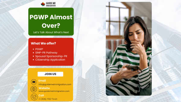 PGWP Expiring? Act Now Before It’s Too Late! - Guide Me Immigration